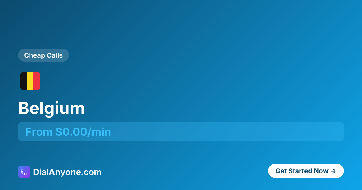How to Call Belgium 🇧🇪 - Complete Dialing Guide +32 | DialAnyone ...